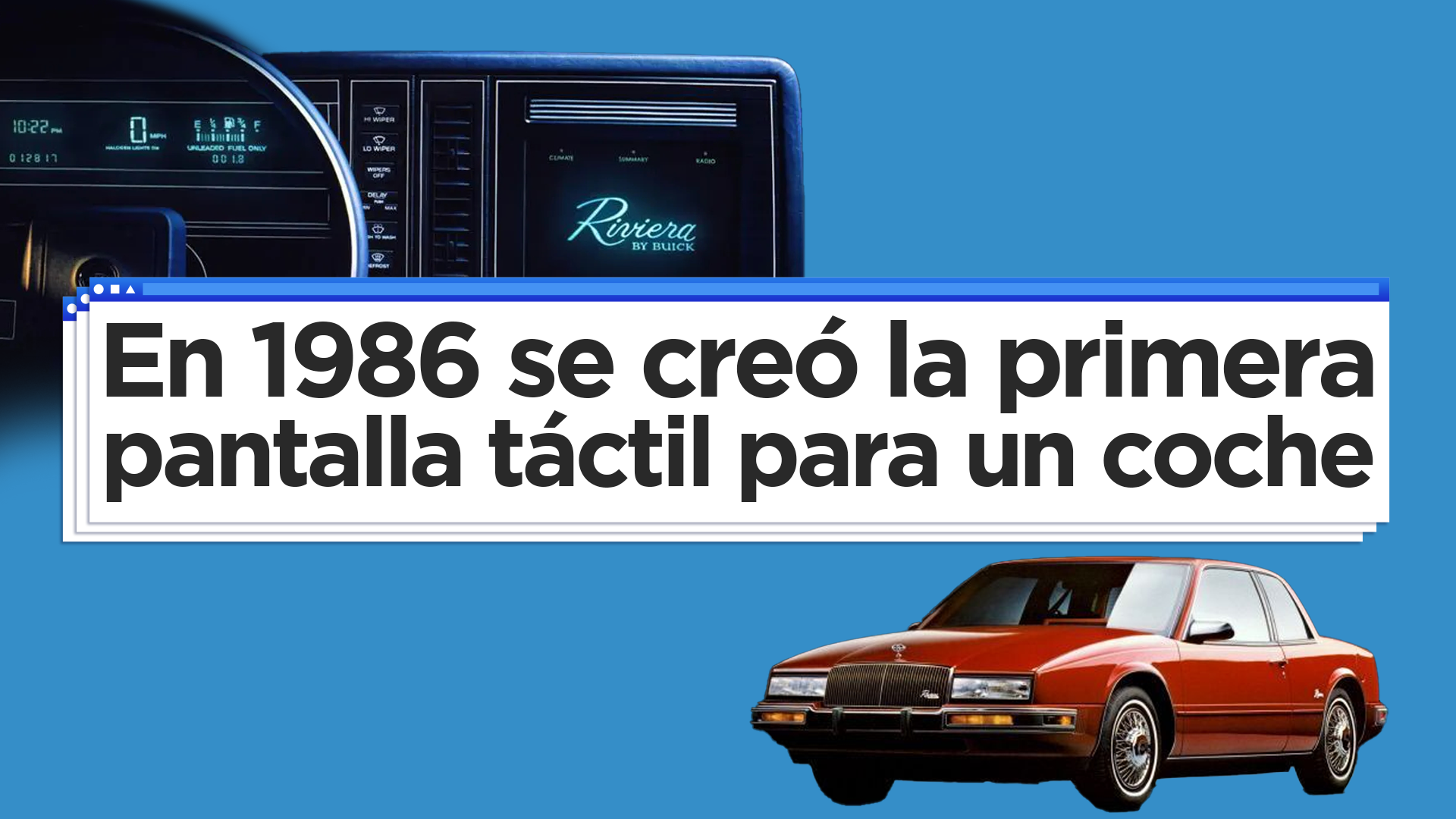 Buick Riviera: First Touchscreen in a Car - Nubetia